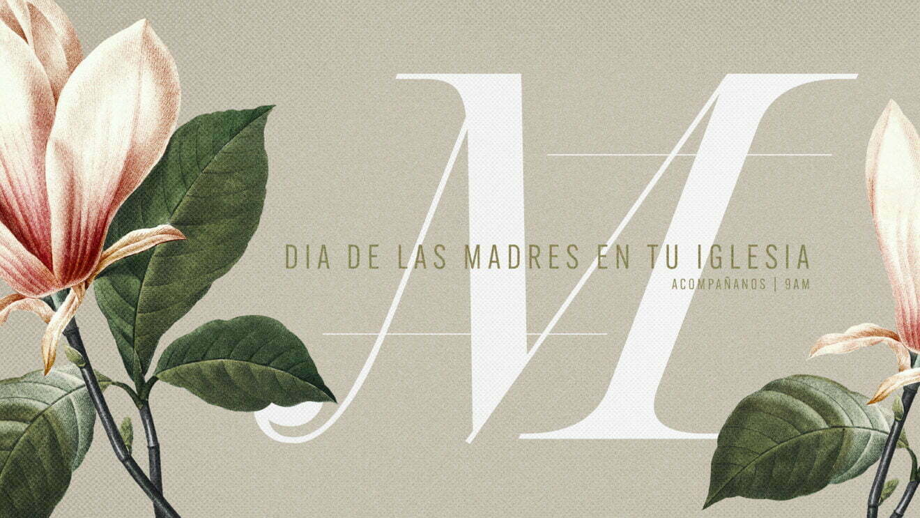 Dia De Las Madres En Tu Iglesia Sermon Visual
